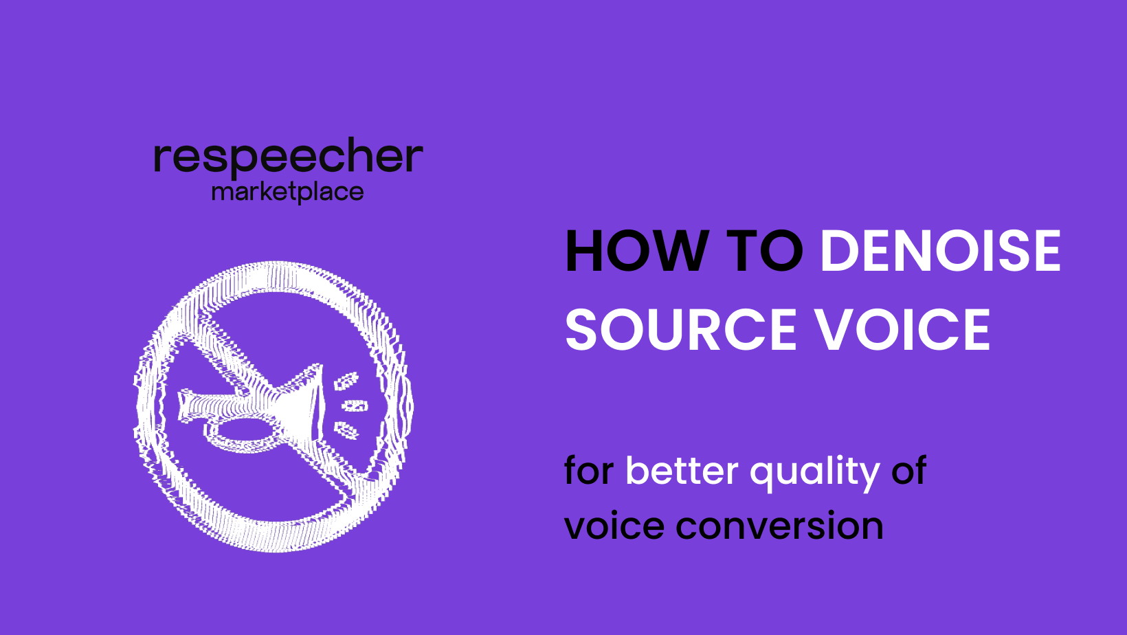 How to denoise your audio for better voice conversion