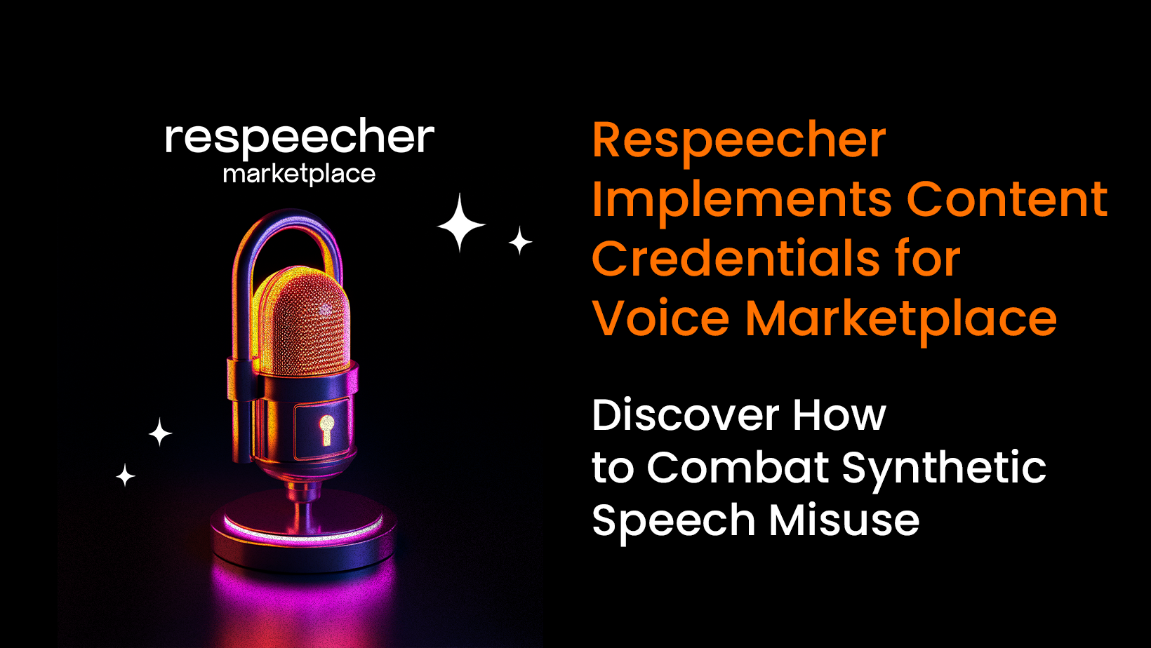 Respeecher Implements Content Credentials for Voice Marketplace to Combat Synthetic Speech Misuse